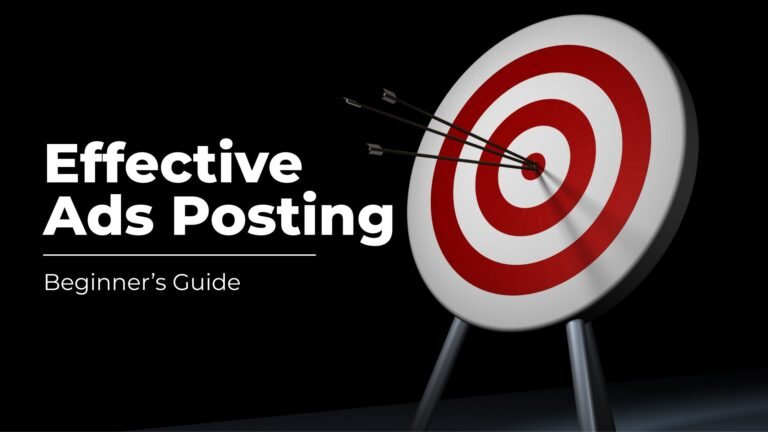 Effective Ads Posting: How to Write and Post Ads That Convert (Beginner ...